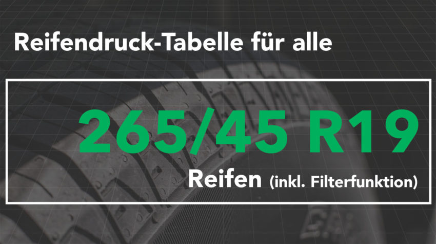Reifendruck für 265/45 R19 Reifen (Tabelle) | Sommer / Winter / Allwetter