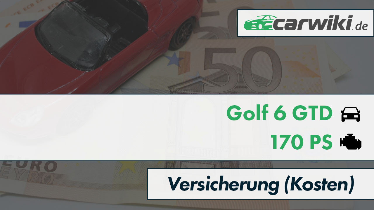 Golf 6 Versicherung Kosten
