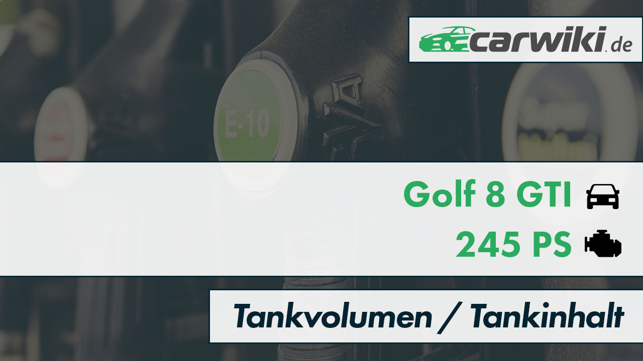 Golf 8 Tankvolumen